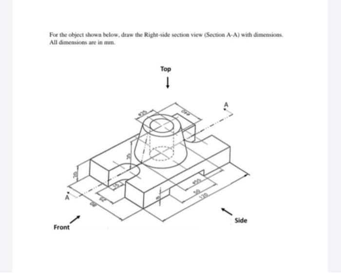 Solved For the object shown below, draw the Right-side | Chegg.com