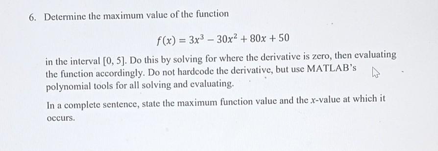Solved 6 Determine The Maximum Value Of The Function F X