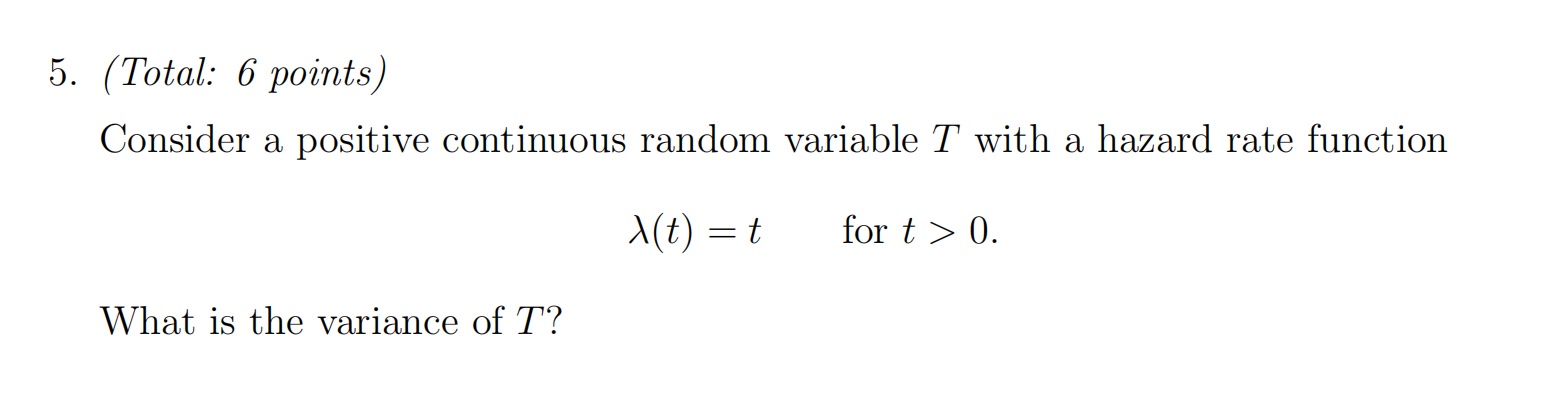 Solved Total 6 points Consider A Positive Continuous