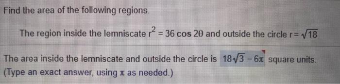 Solved Find the area of the following regions. The region | Chegg.com