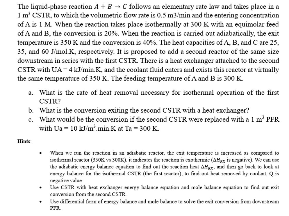 Solved Chemical Engineering CSTR with heat | Chegg.com