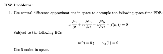 Solved HW ﻿Problems:Use central difference approximations in | Chegg.com