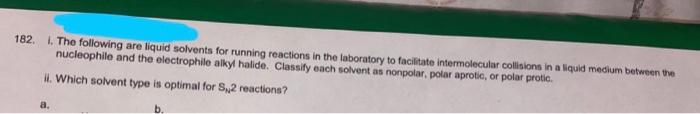 Solved 182. 1. The following are liquid solvents for running | Chegg.com