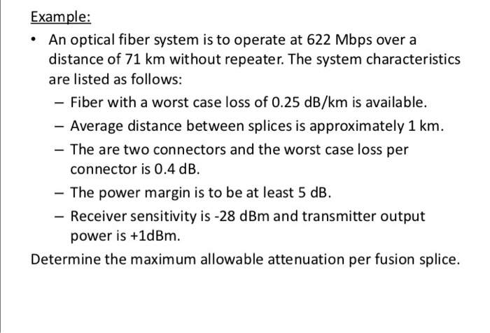 Example: • An optical fiber system is to operate at | Chegg.com