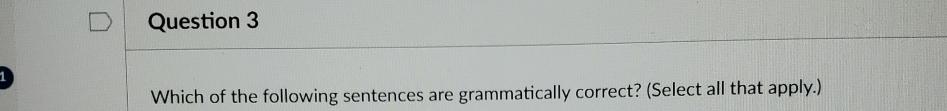 Solved Question 3Which of the following sentences are | Chegg.com