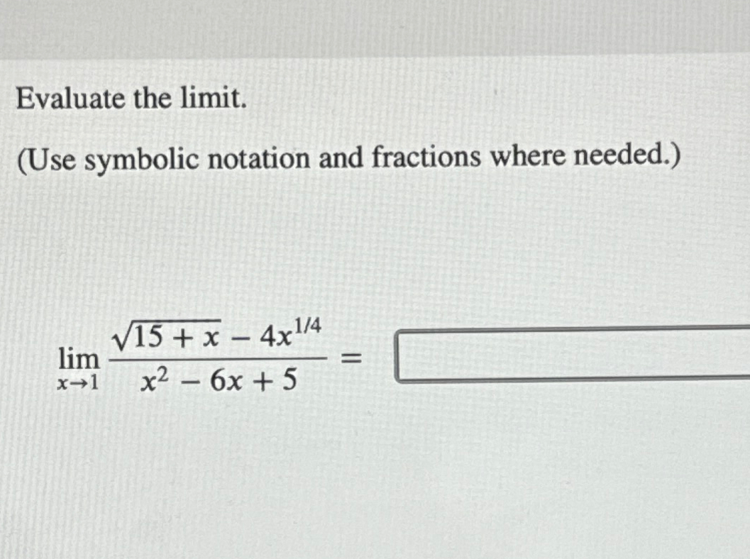 Evaluate the limit.(Use symbolic notation and | Chegg.com