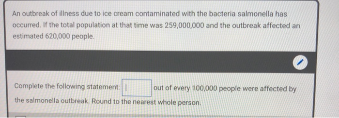 Solved An outbreak of illness due to ice cream contaminated | Chegg.com