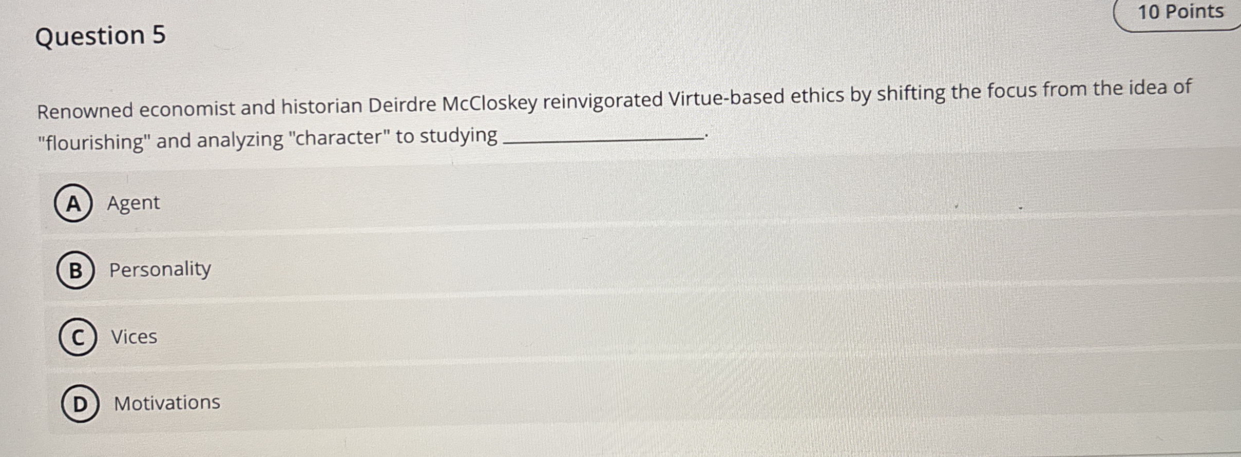 10 ﻿PointsQuestion 5Renowned economist and historian | Chegg.com