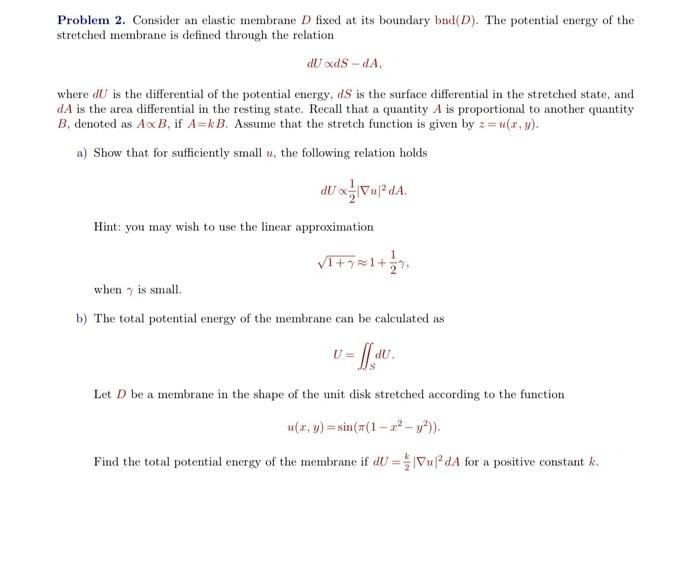 Solved Problem 2. Consider an elastic membrane D fixed at | Chegg.com