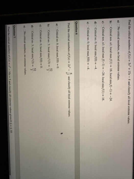 Solved Find the critical numbers of f(x) = 5x + 15x - 4 and | Chegg.com