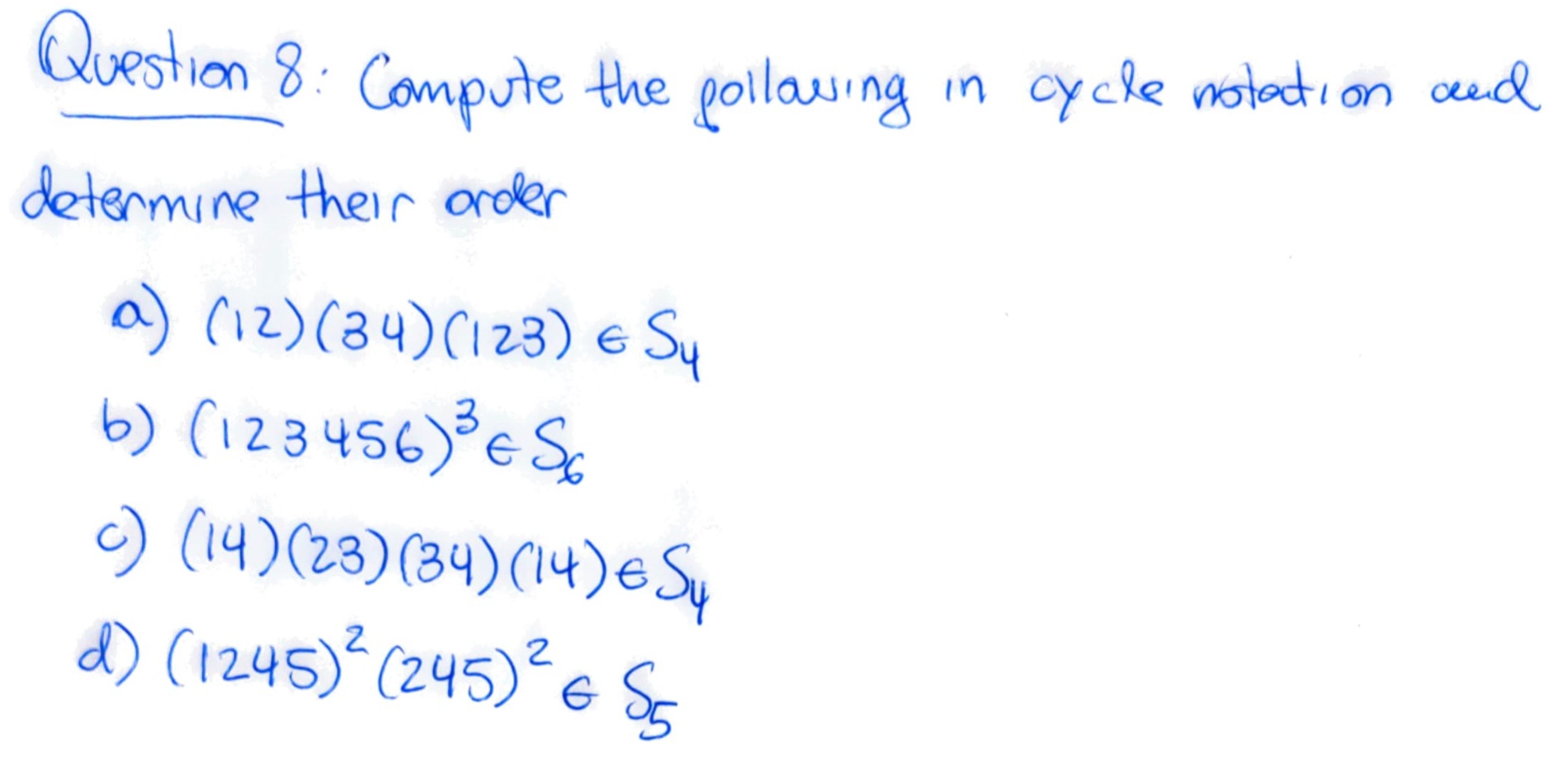 Question 8: Compute the pollaring in cycle notation | Chegg.com