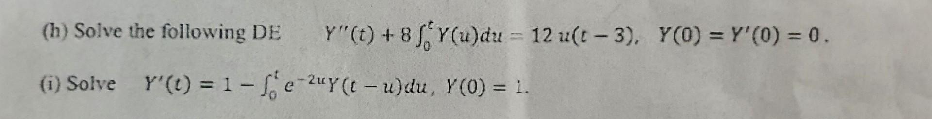 Solved (h) Solve the following DE | Chegg.com