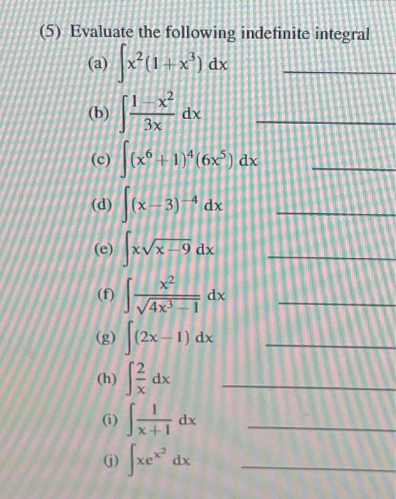 Solved (5) Evaluate the following indefinite integral X √x² | Chegg.com