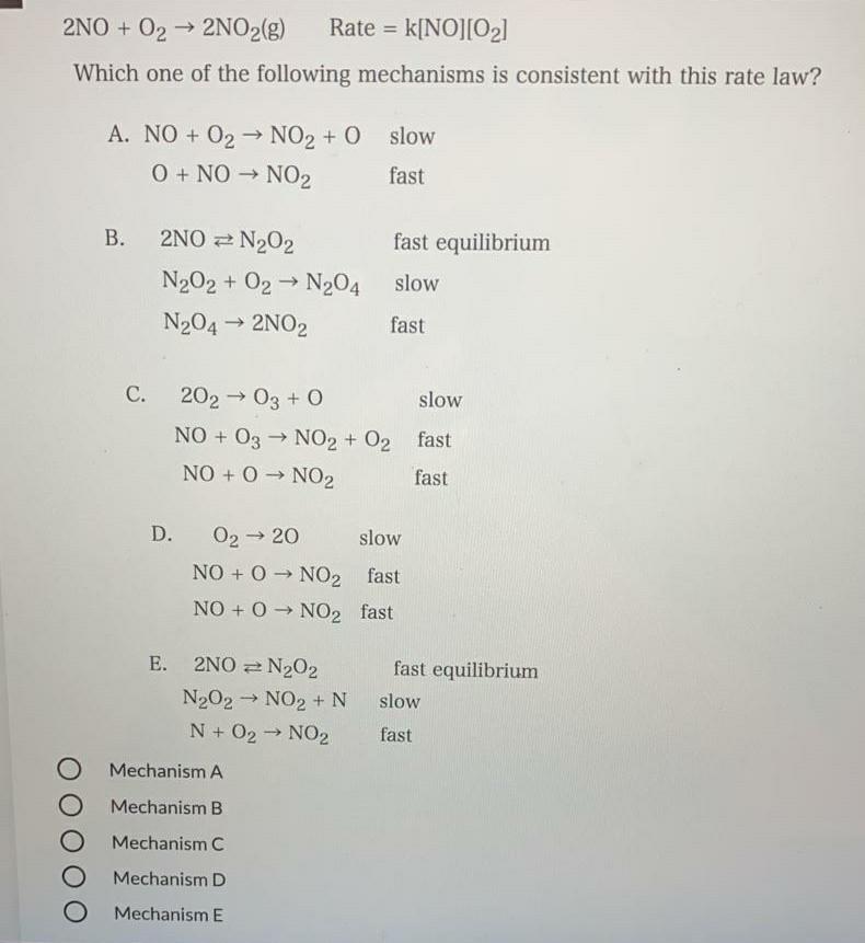 Solved 2NO + O2 → 2NO2(g) Rate = k[NO][02] Which one of the | Chegg.com