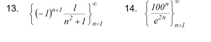 Solved 1. {2n2+1n}n=1∞ 2. {2n+1nsin2nπ}n=1∞ 3. | Chegg.com