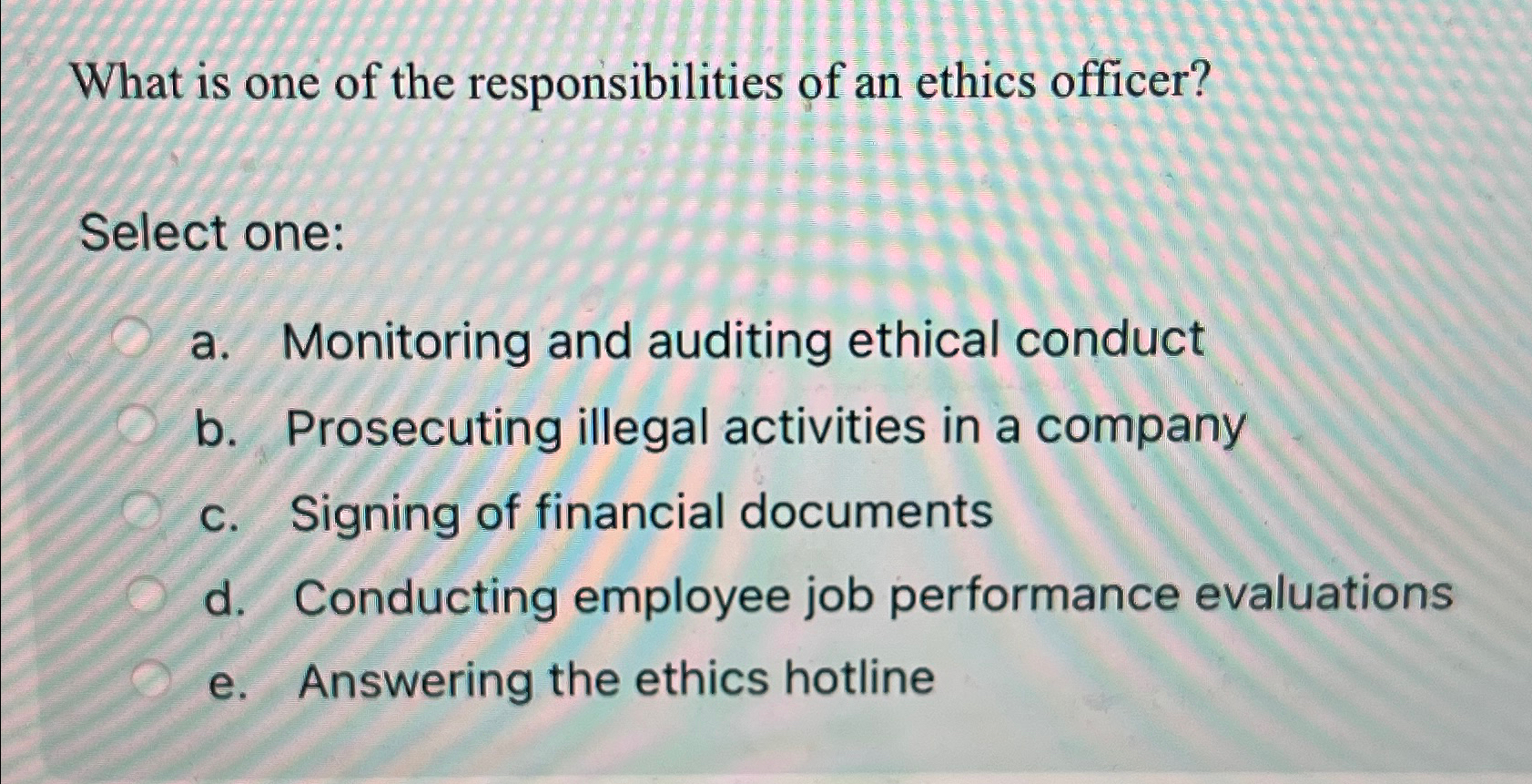 Solved What is one of the responsibilities of an ethics | Chegg.com