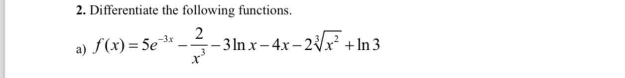 Solved Differentiate the following | Chegg.com