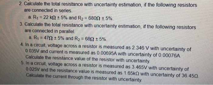 Solved 2. Calculate the total resistance with uncertainty | Chegg.com