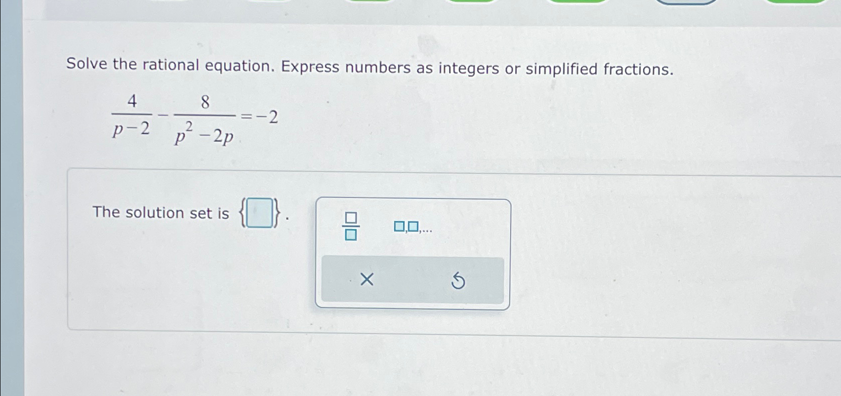 Solved Solve the rational equation. Express numbers as | Chegg.com