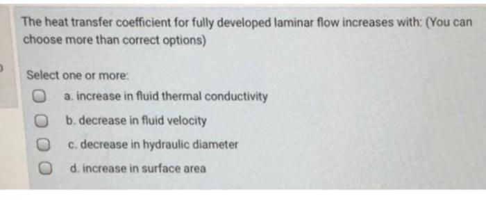 Solved The heat transfer coefficient for fully developed | Chegg.com