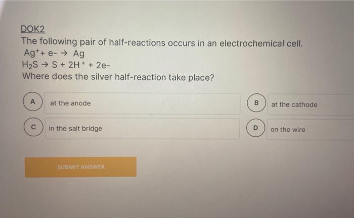 Solved DOK2 The following pair of half-reactions occurs in | Chegg.com