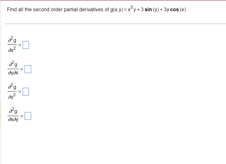 Solved Find all the second order partial derivatives of | Chegg.com