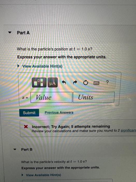 Solved What is the particle's acceleration at t=1.0 s ? | Chegg.com