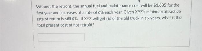 Solved XYZ Construction Inc. wants to purchase a new pick-up | Chegg.com
