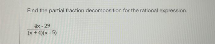 Solved Find the partial fraction decomposition for the | Chegg.com