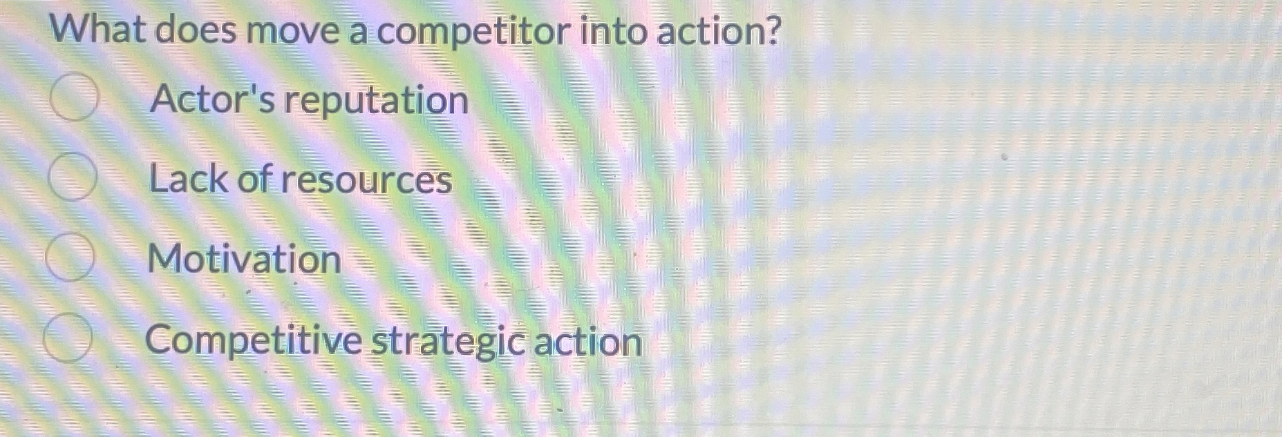 Solved What does move a competitor into action?Actor's | Chegg.com