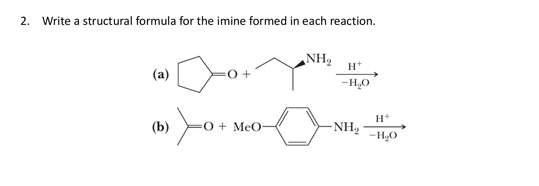 Solved Write a structural formula for the imine formed in | Chegg.com