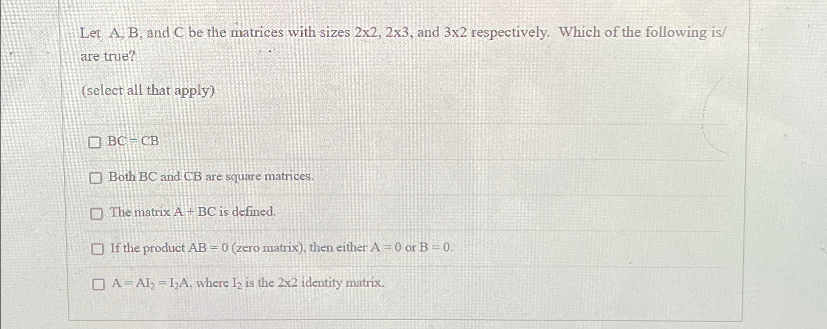 Solved Let A,B, ﻿and C ﻿be the matrices with sizes 2×2,2×3, | Chegg.com