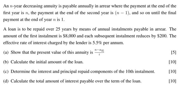 Solved An n-year decreasing annuity is payable annually in | Chegg.com