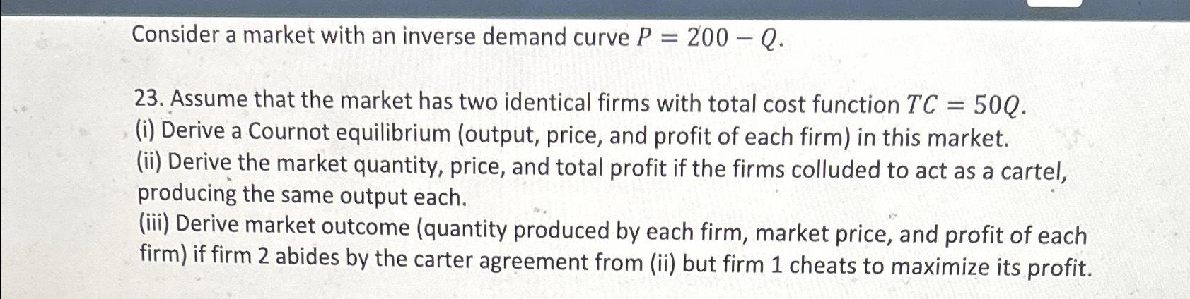 Solved Consider a market with an inverse demand curve | Chegg.com