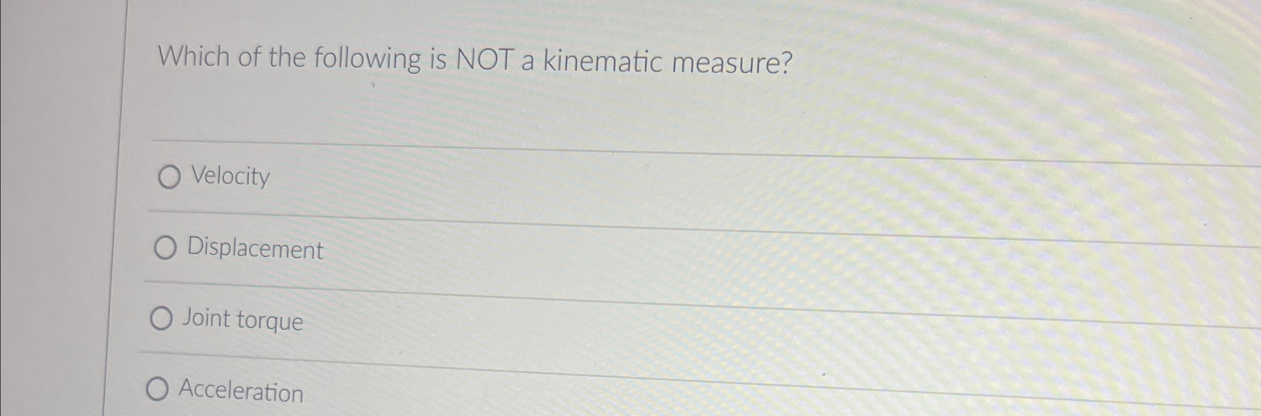 Solved Which of the following is NOT a kinematic | Chegg.com