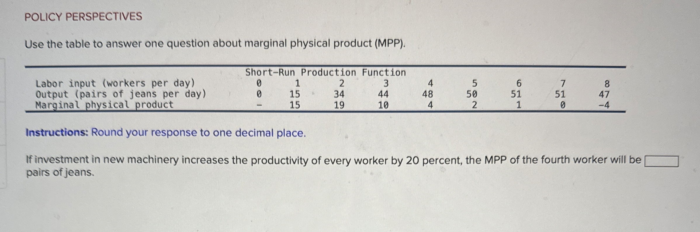 Solved POLICY PERSPECTIVESUse the table to answer one | Chegg.com
