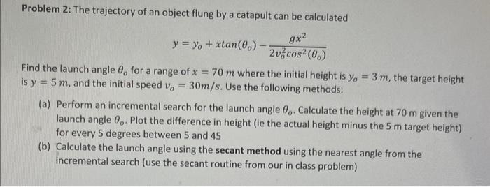 Problem 2: The trajectory of an object flung by a | Chegg.com