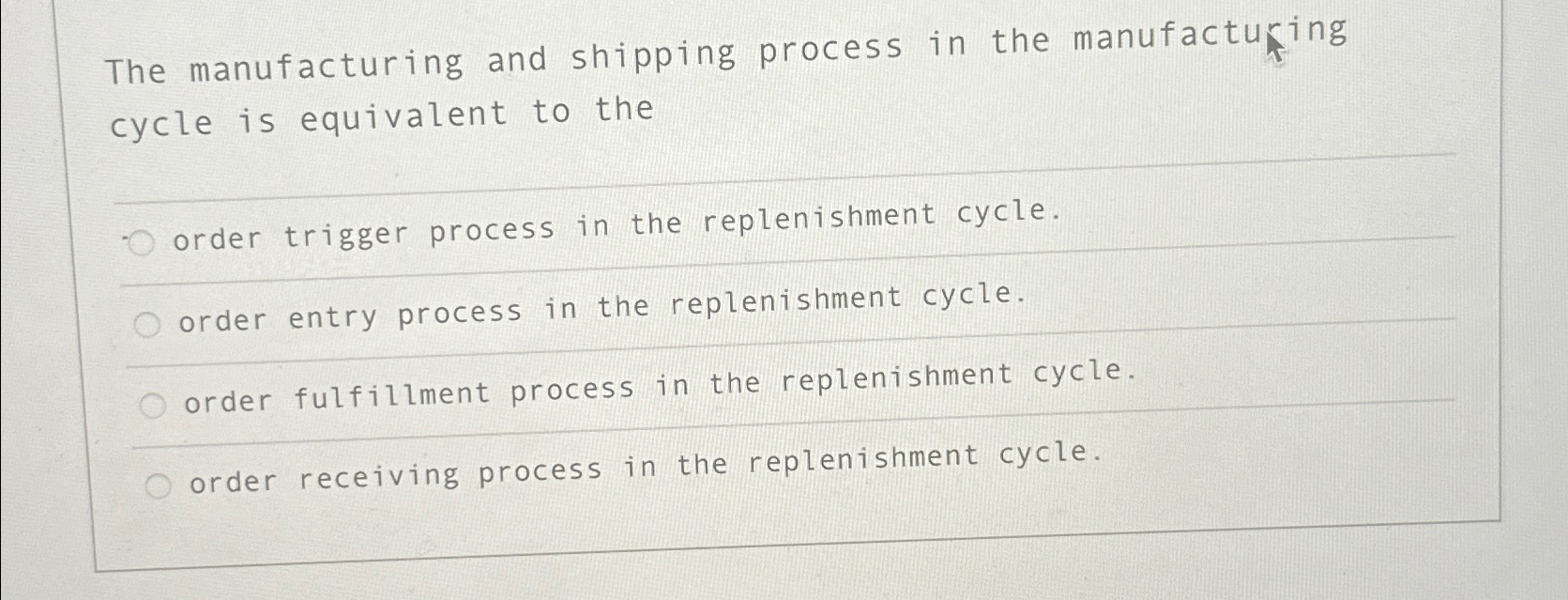 Solved The manufacturing and shipping process in the | Chegg.com