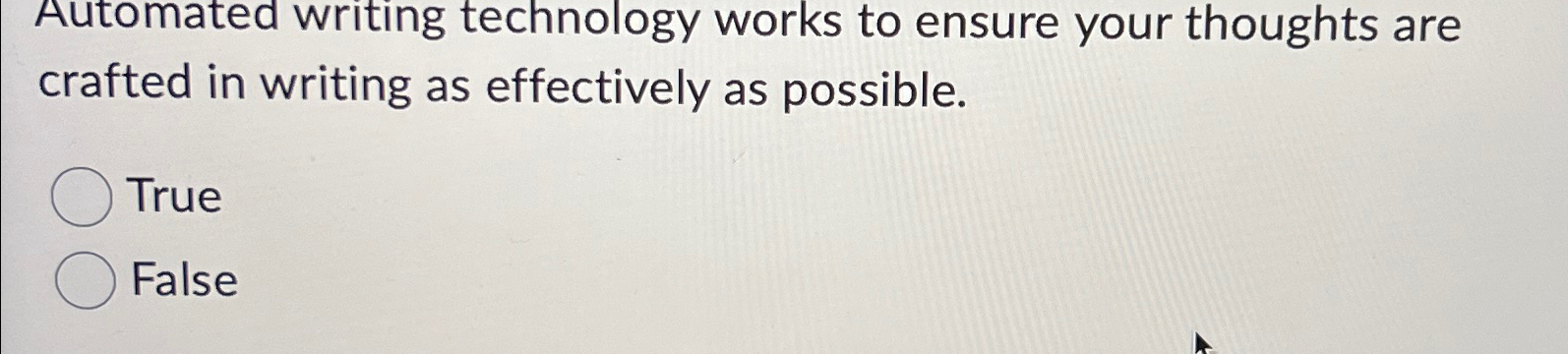 Solved Automated writing technology works to ensure your | Chegg.com