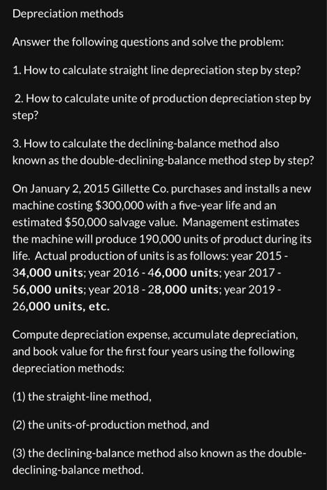 Solved Depreciation methods Answer the following questions | Chegg.com