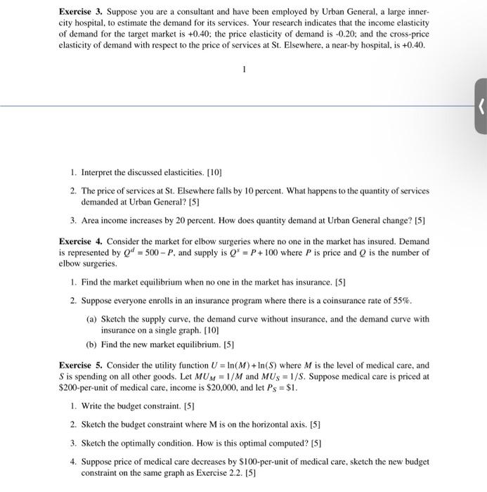 Solved Exercise 3. Suppose you are a consultant and have | Chegg.com