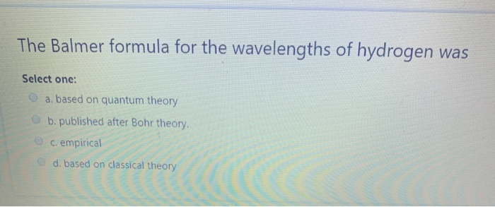 Solved The Balmer formula for the wavelengths of hydrogen | Chegg.com