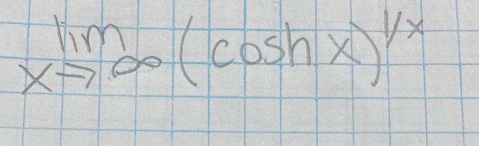 Solved x-o tim (cosh VX X | Chegg.com