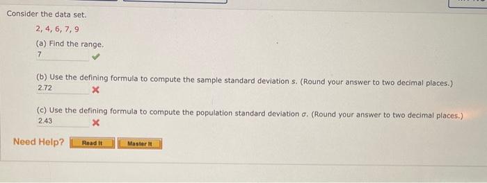 Solved Consider the data set. 2,4,6,7,9 (a) Find the range. | Chegg.com