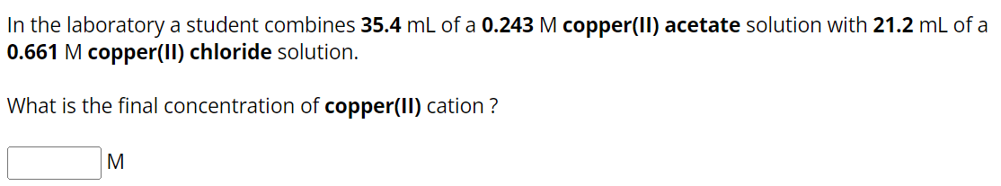 Solved In the laboratory a student combines 35.4mL ﻿of a | Chegg.com