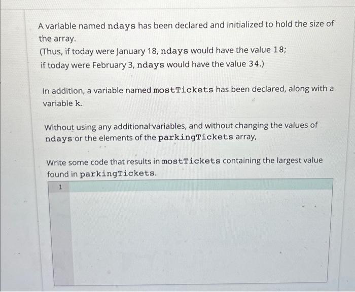 Solved A variable named ndays has been declared and | Chegg.com