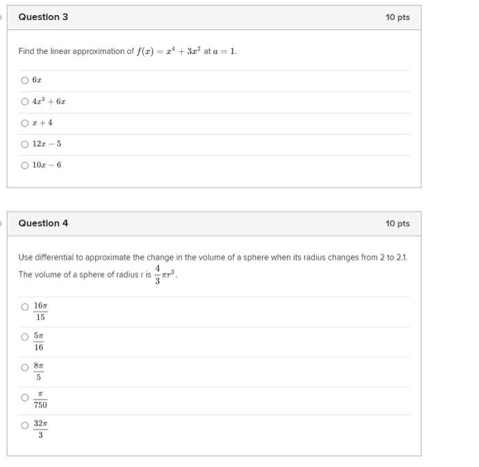 Solved Find the linear approximation of f(x)=x4+3x2 at a=1. | Chegg.com