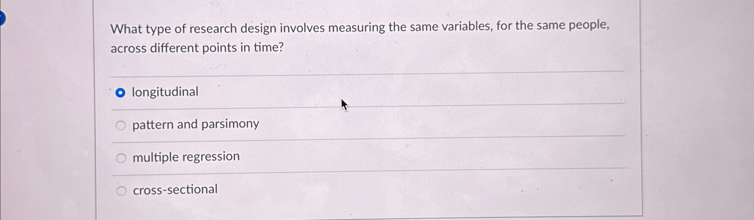 Solved What type of research design involves measuring the | Chegg.com