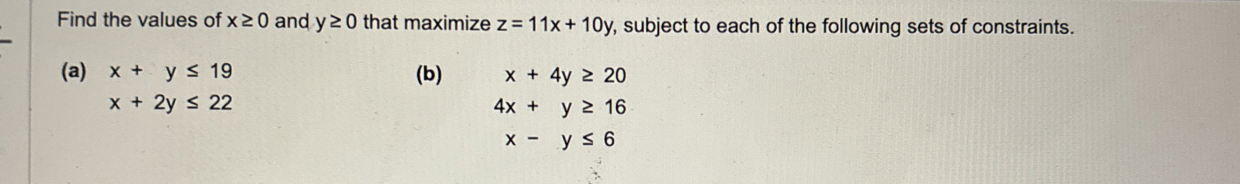 Solved Find the values of x≥0 ﻿and y≥0 ﻿that maximize | Chegg.com