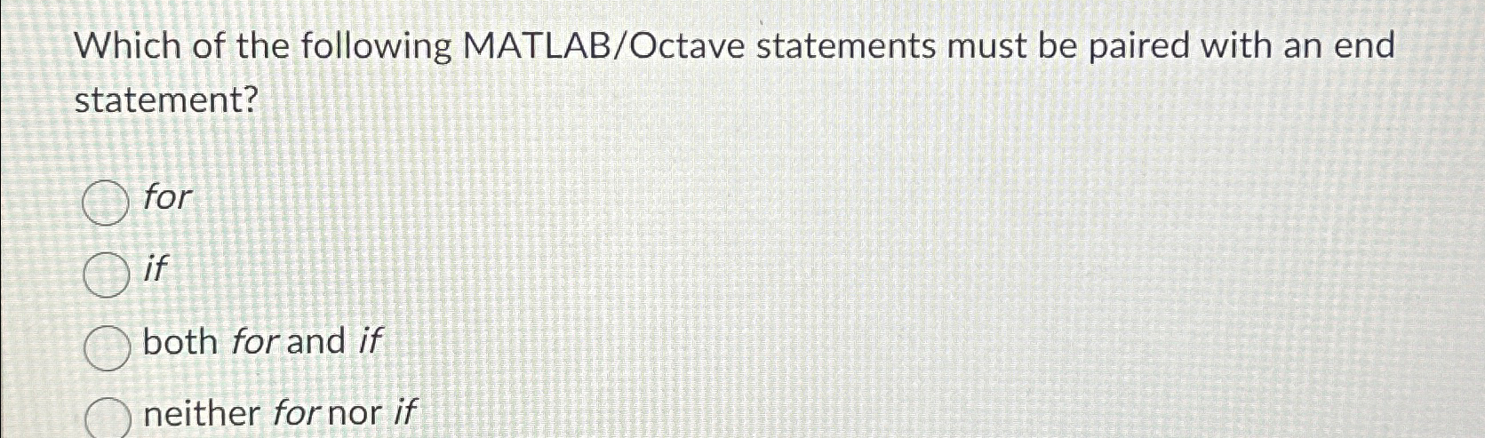 Solved Which of the following MATLAB/Octave statements must | Chegg.com